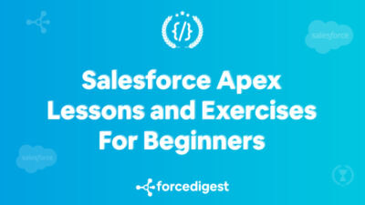 Salesforce Apex Lessons & Exercises For Beginners