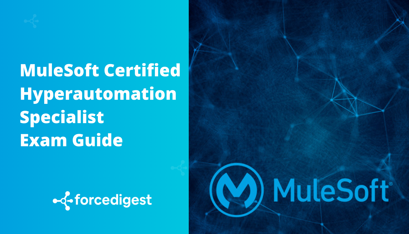 MuleSoft Certified Hyperautomation Specialist Exam Guide
